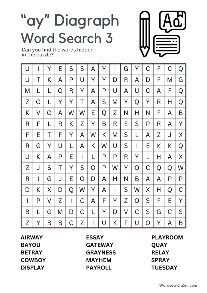 ay Diagraph Word Search Free Printable PDF File - WordsearchZen.com